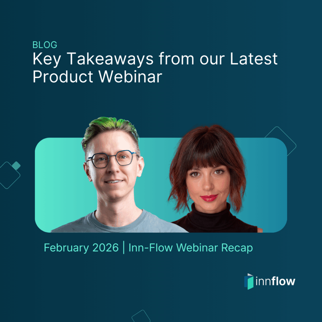 4 Key Takeaways from Inn-Flow’s Latest Product Webinar | Inn-Flow Hotel ...